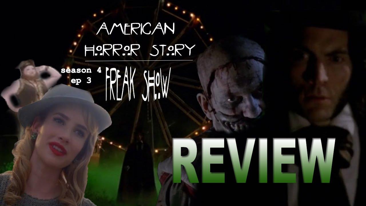 AHS Freak Show Ep3 Review [SPOILERS ALERT] - YouTube