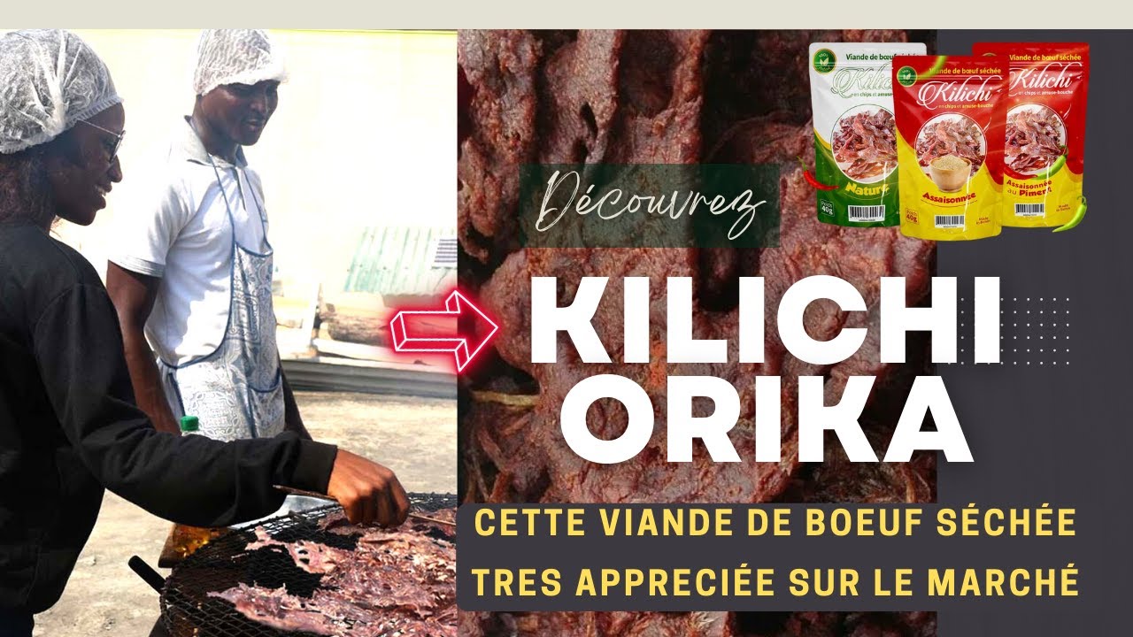 Entrepreneuriat en Afrique - Découvrez KILICHI ORIKA : La viande de ...