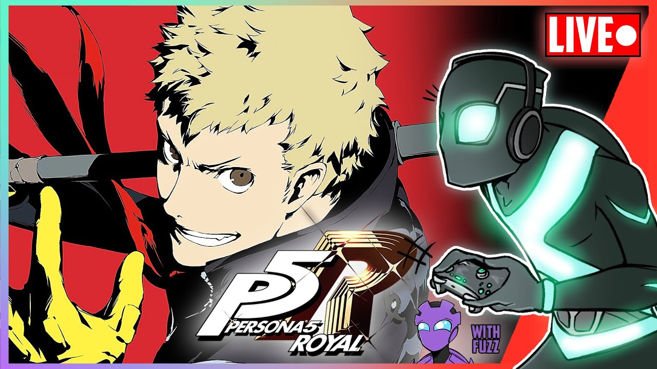 PERSONA 5 ROYAL | Our Lord and Savior RAOUL! - LIVE STREAM [ENDED ...