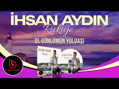 Ol Gönlümün Yoldaşı | İhsan Aydın | Rukiye | Karadeniz Müzikleri