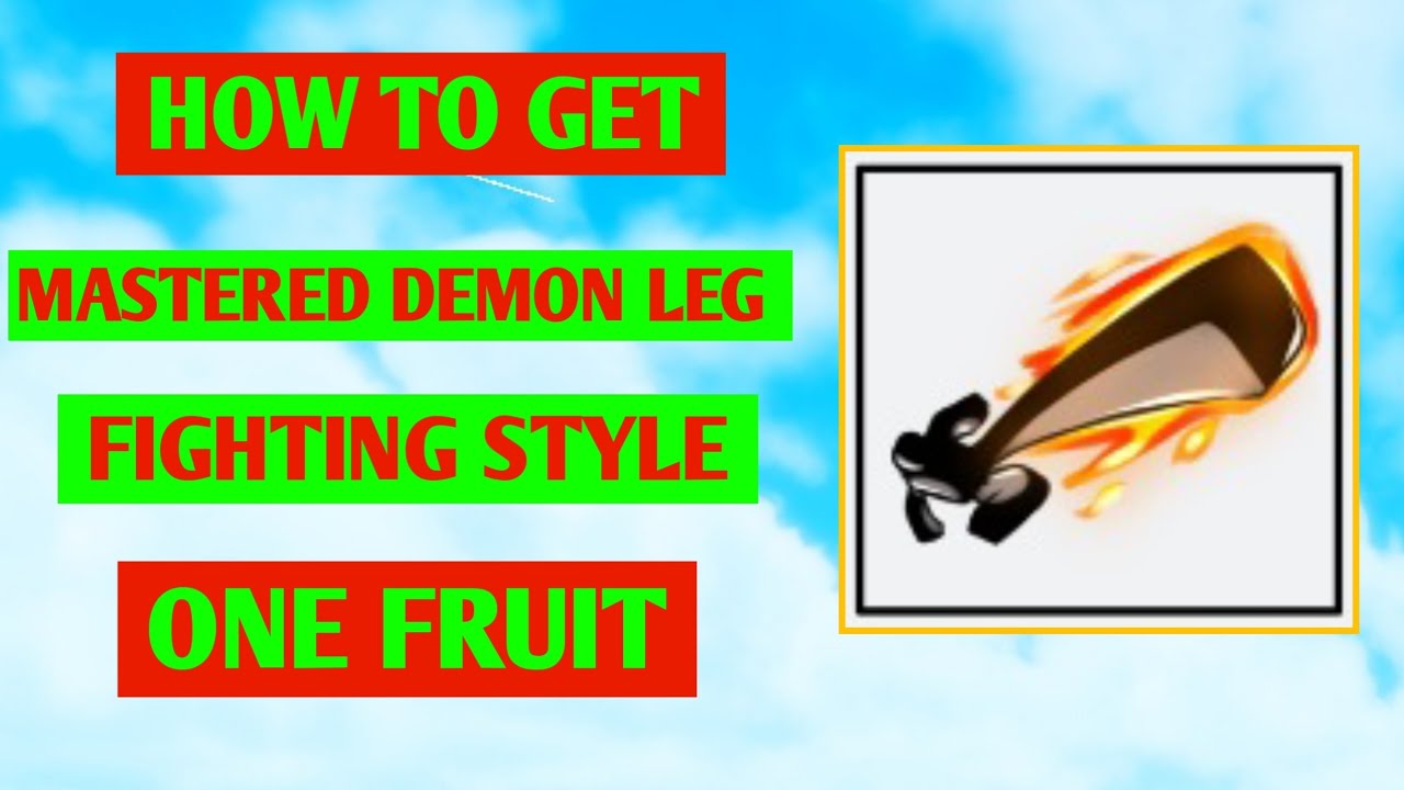 How To Get Mastered Demon Leg In One Fruit Simulator | One Fruit ...
