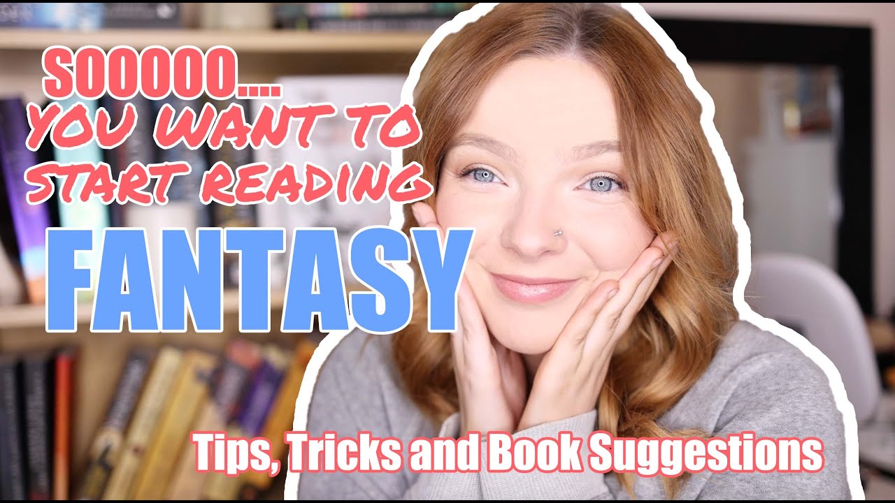 Beginners Guide To Fantasy | With Beginner Fantasy Book Recs - YouTube