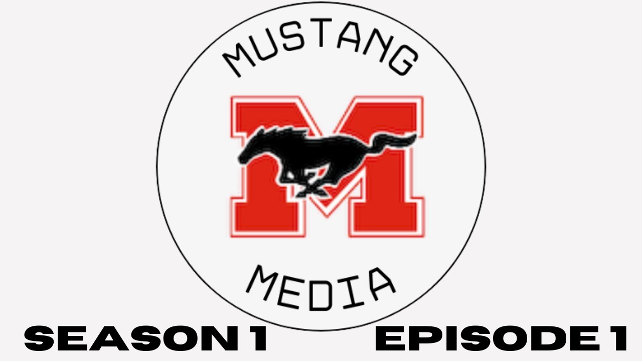 Mustang Media Season 1 Episode 1 - YouTube