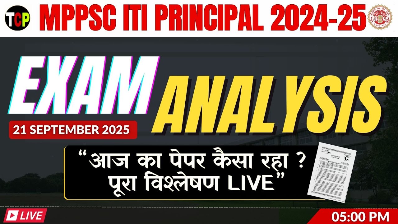MPPSC ITI Principal 2025 Exam Analysis | 21 September Paper Full Live ...