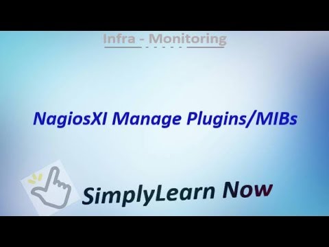 Nagios XI Manage Plugins or MIBs | SimplyLearn Now - YouTube