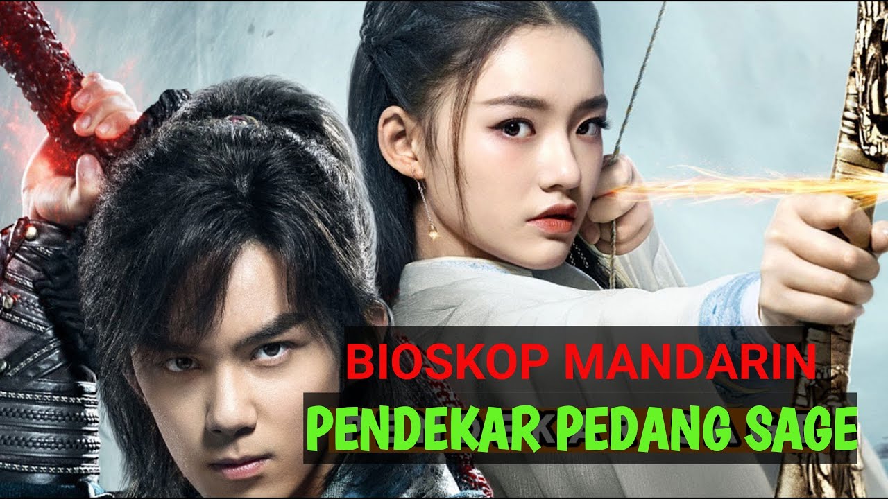 Film bioskop mandarin terbaru Pendekar Pedang Sage Sub indo - YouTube