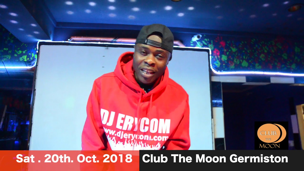 DJ Erycom Live in South Africa - Sat. 20th Club The Moon Germiston ...