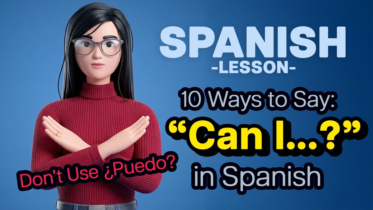 Don’t just say “¿Puedo?” – Try these 10 ways to ask for permission! # ...