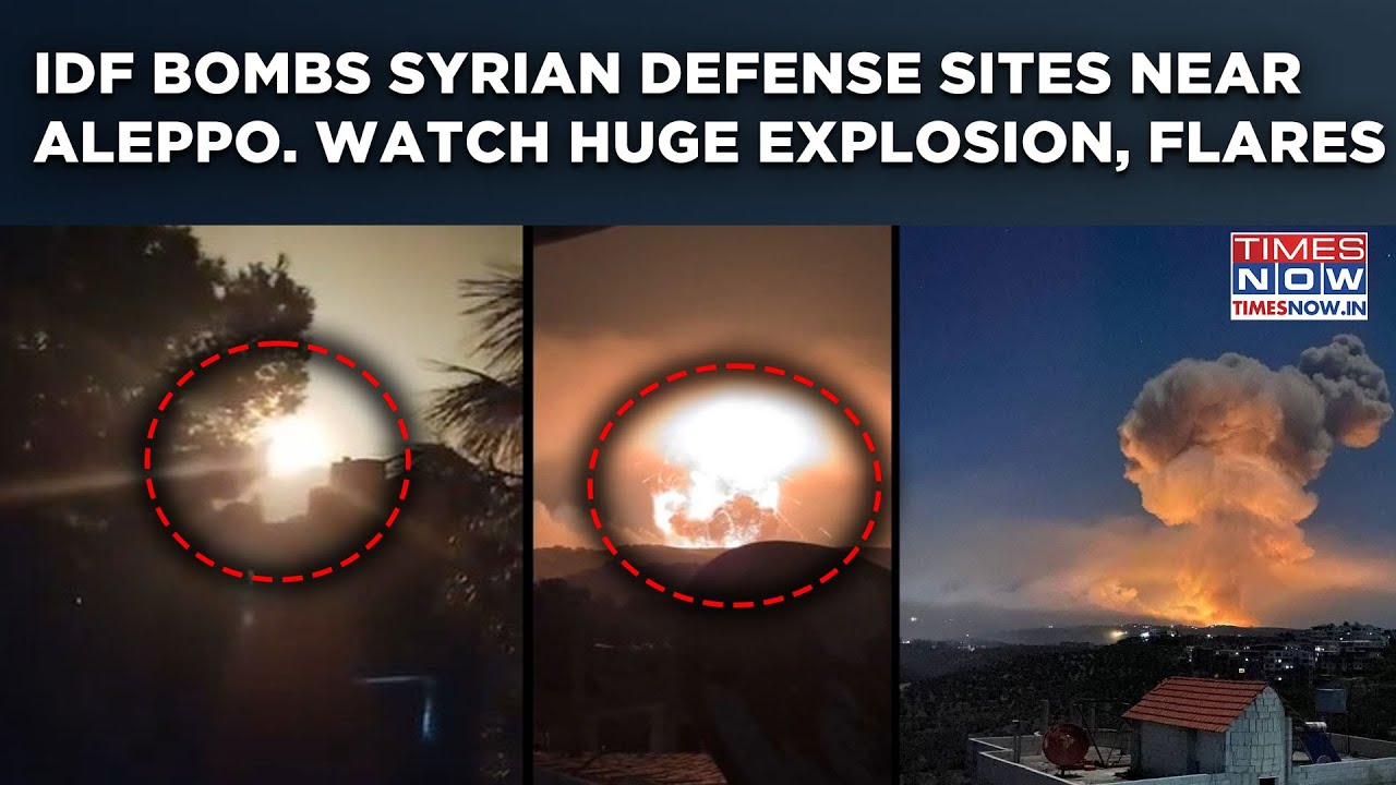 IDF Jets Bomb Syrian Defense Facilities Near Aleppo| Huge Explosion ...