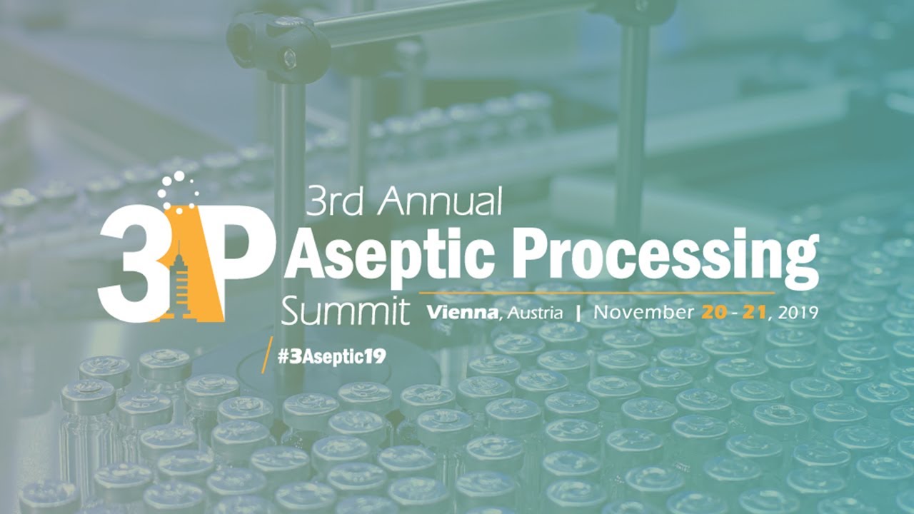 3rd Annual Aseptic Processing Summit - YouTube