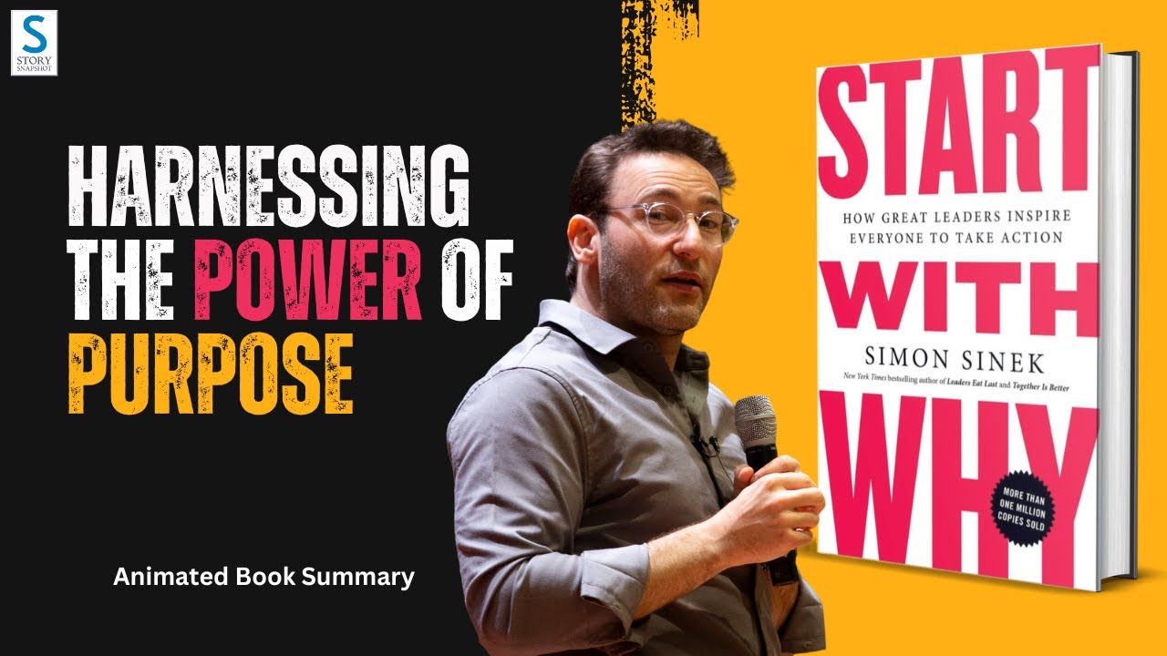 Unlock Your Purpose: Unleashing Power of Simon Sinek's 'Start with Why ...