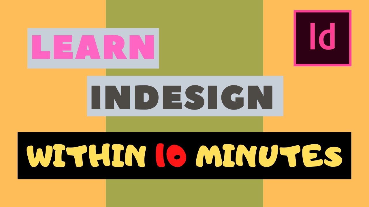 Learn Indesign 2020 within 10 Minutes - YouTube