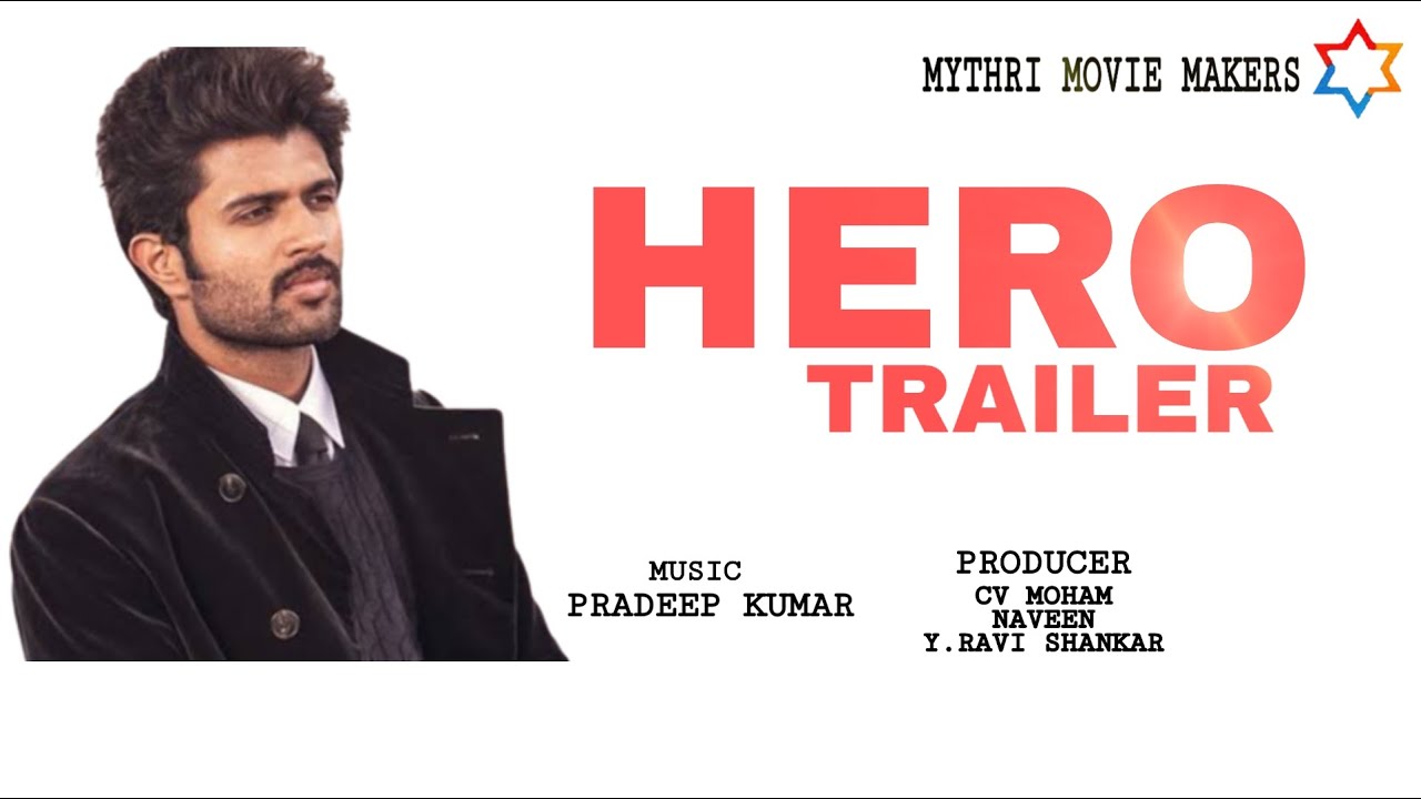 Hero Trailer | VIJAY DEVERAKONDA | MALAVIKA MOHANAN |# ...