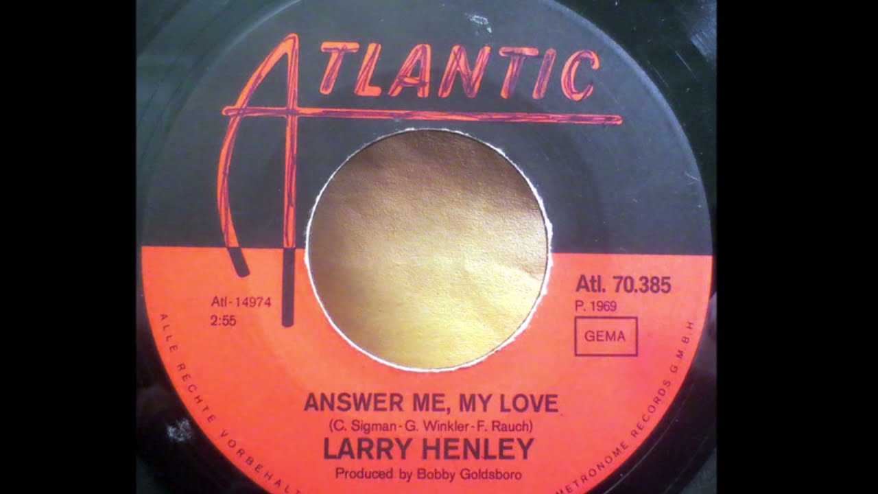 Larry Henley - Answer Me, My Love 1968 - YouTube