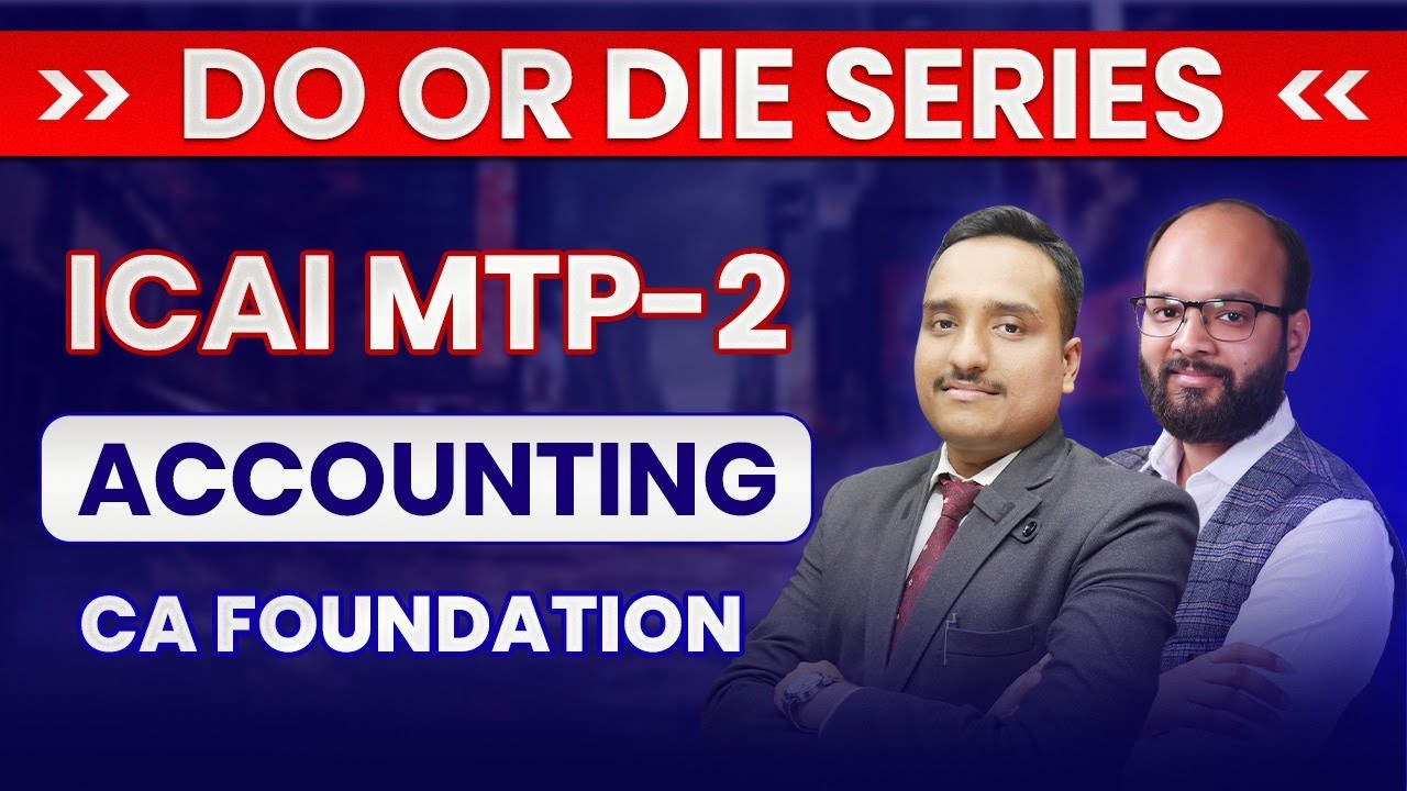 Accounting MTP 2 CA Foundation | ICAI MTP | Model Test Paper | Do or ...