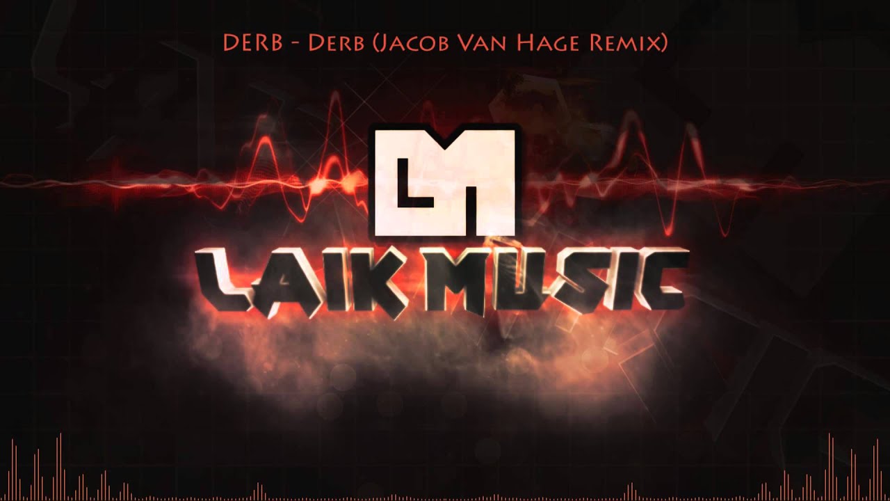 DERB - Derb (Jacob Van Hage Remix) - YouTube