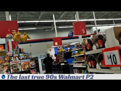The last true 90s Walmart / Part 2
