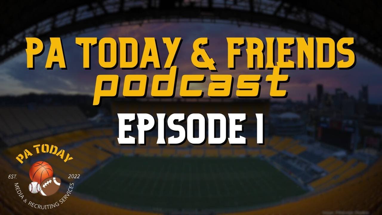 PA Today & Friends Podcast EP 1. Special Guest: Mt. Lebanon HC Mike ...