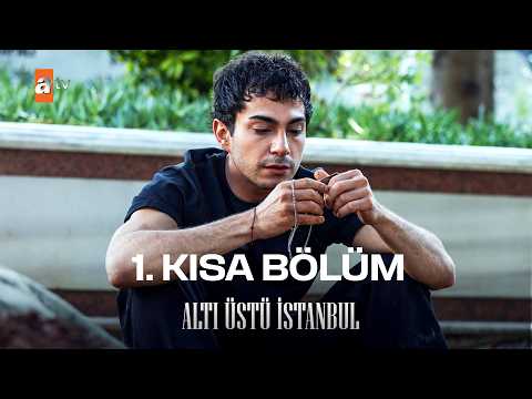Altı Üstü İstanbul | 1. Kısa Bölüm