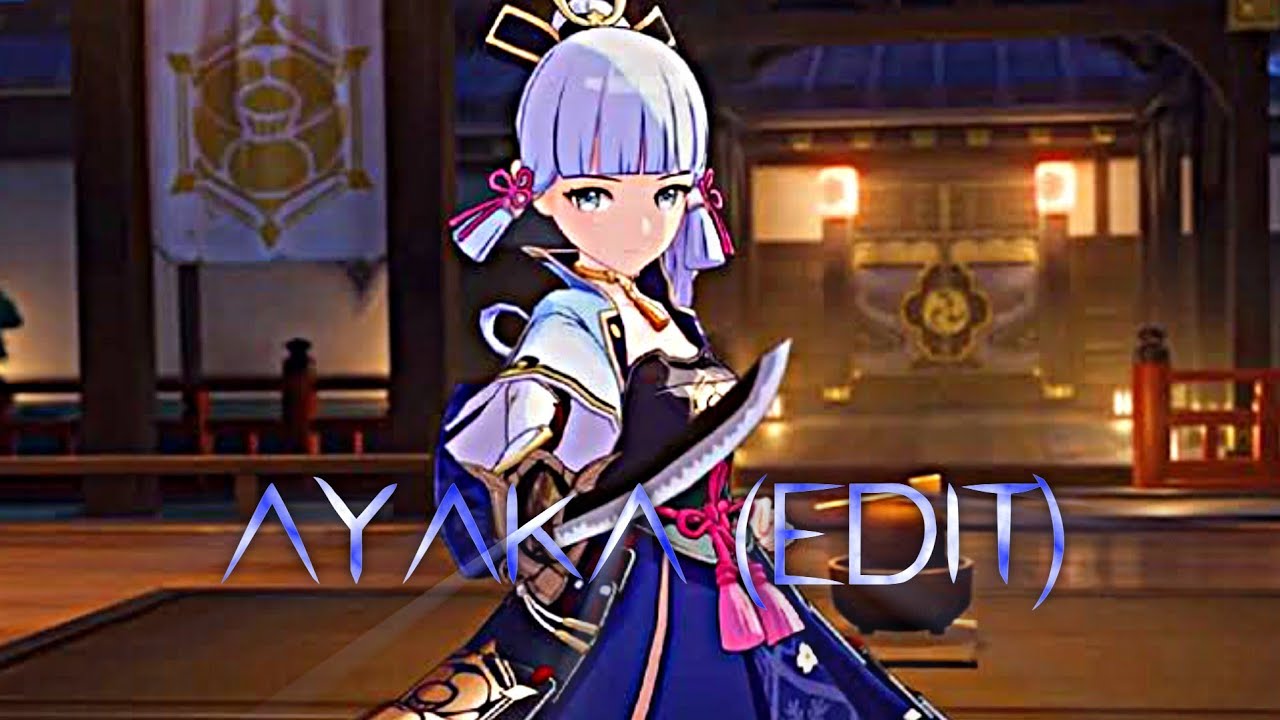 gmv genshin impacht - Ayaka (edit) - YouTube