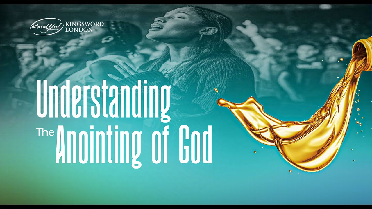 Understanding the Anointing of God | Pastor Emmy Akinlaja - YouTube