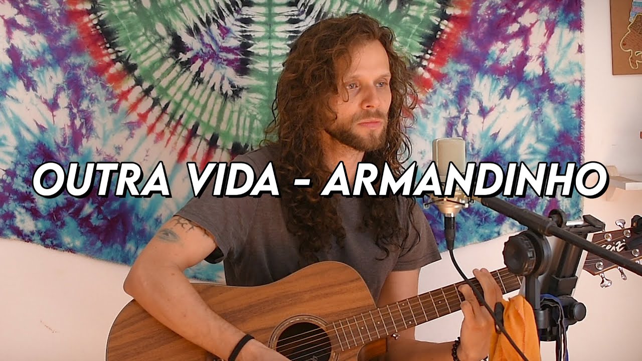 Outra Vida - Armandinho (cover) - YouTube