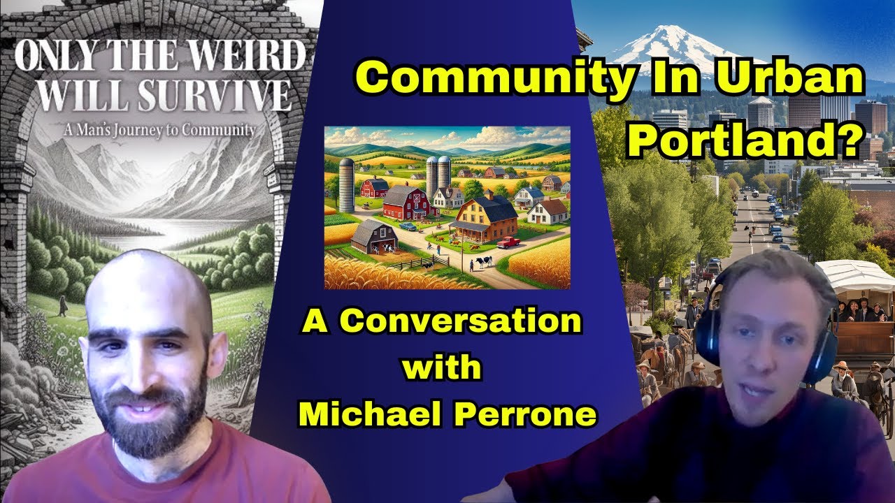 The Need for Deeper Community in Urban Areas. With Michael Perrone ...