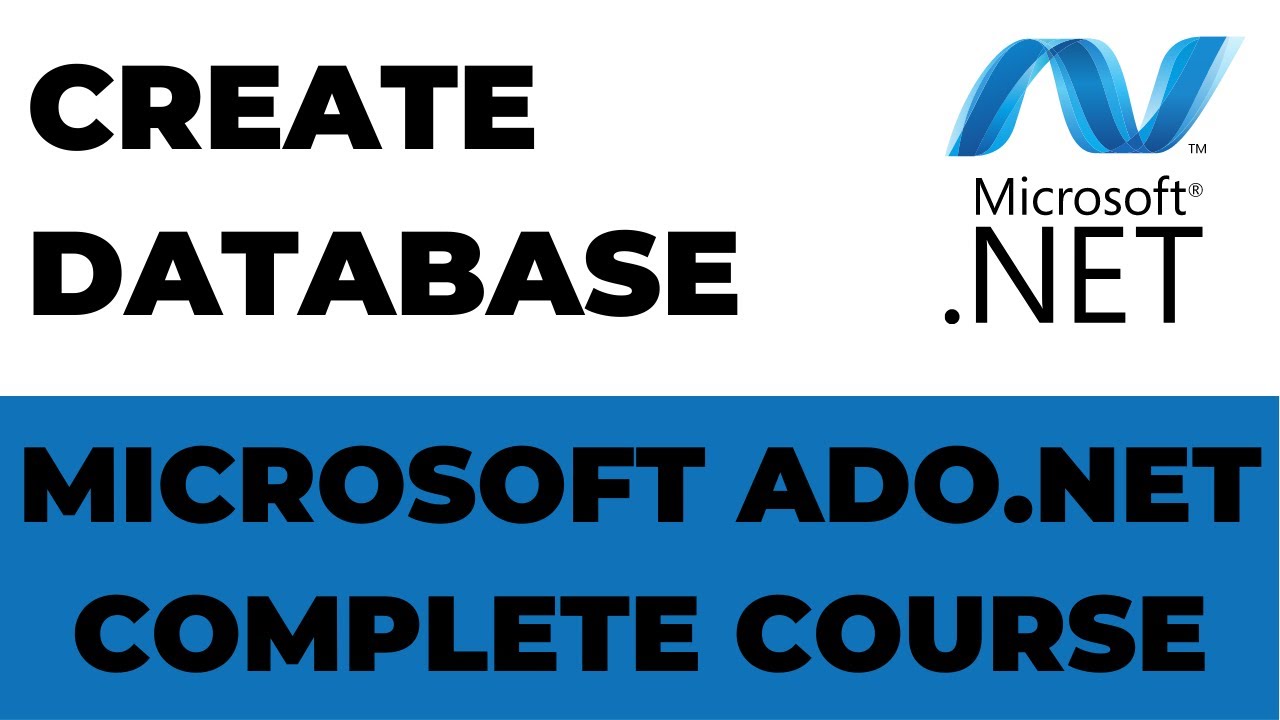 Create Database in Ado.net | Ado.net Complete Course. - YouTube