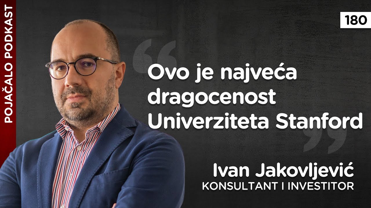 Ivan Jakovljević: Ovo je najveća dragocenost Univerziteta Stanford - YouTube
