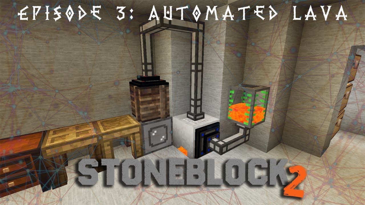 StoneBlock 2 Ep3: Automated Lava - YouTube
