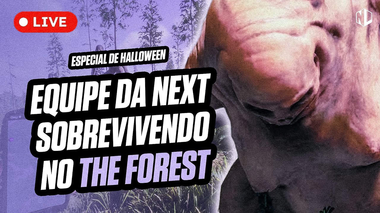 EQUIPE DA NEXT LEVEL SOBREVIVENDO NO THE FOREST! | Next Gaming - YouTube