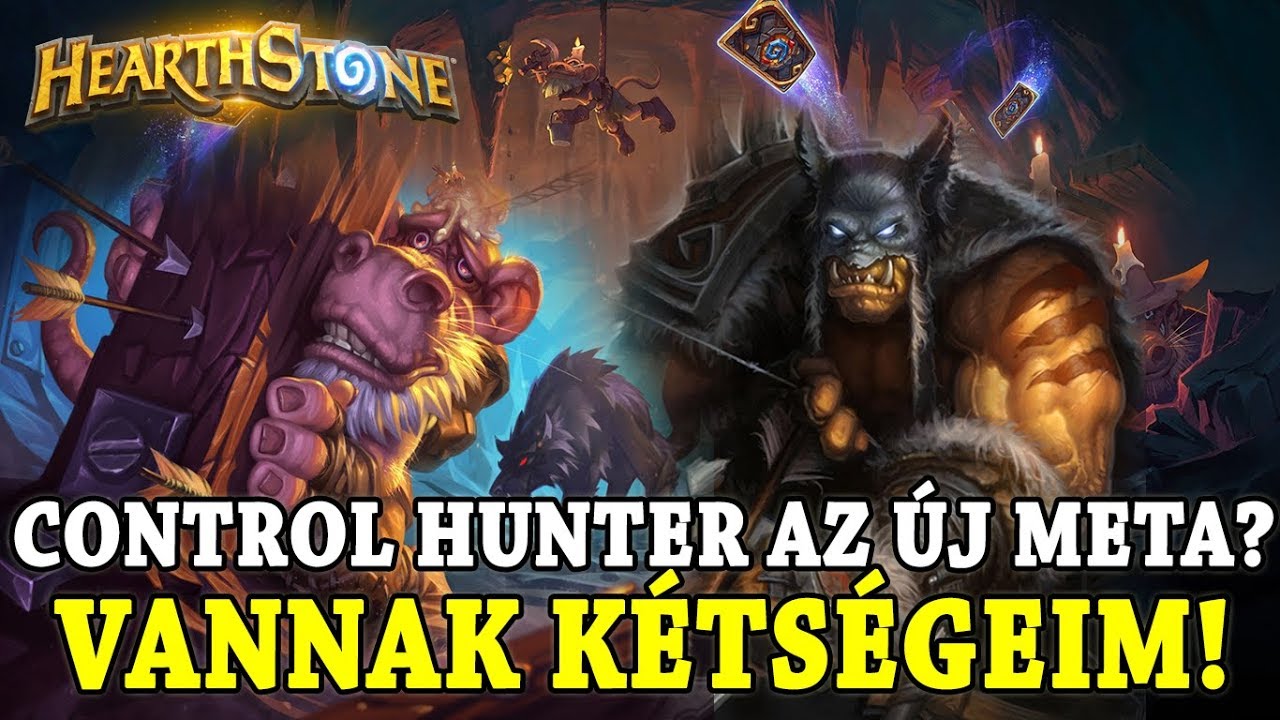 Control Hunter az új meta? Vannak kétségeim! - Hearthstone - YouTube