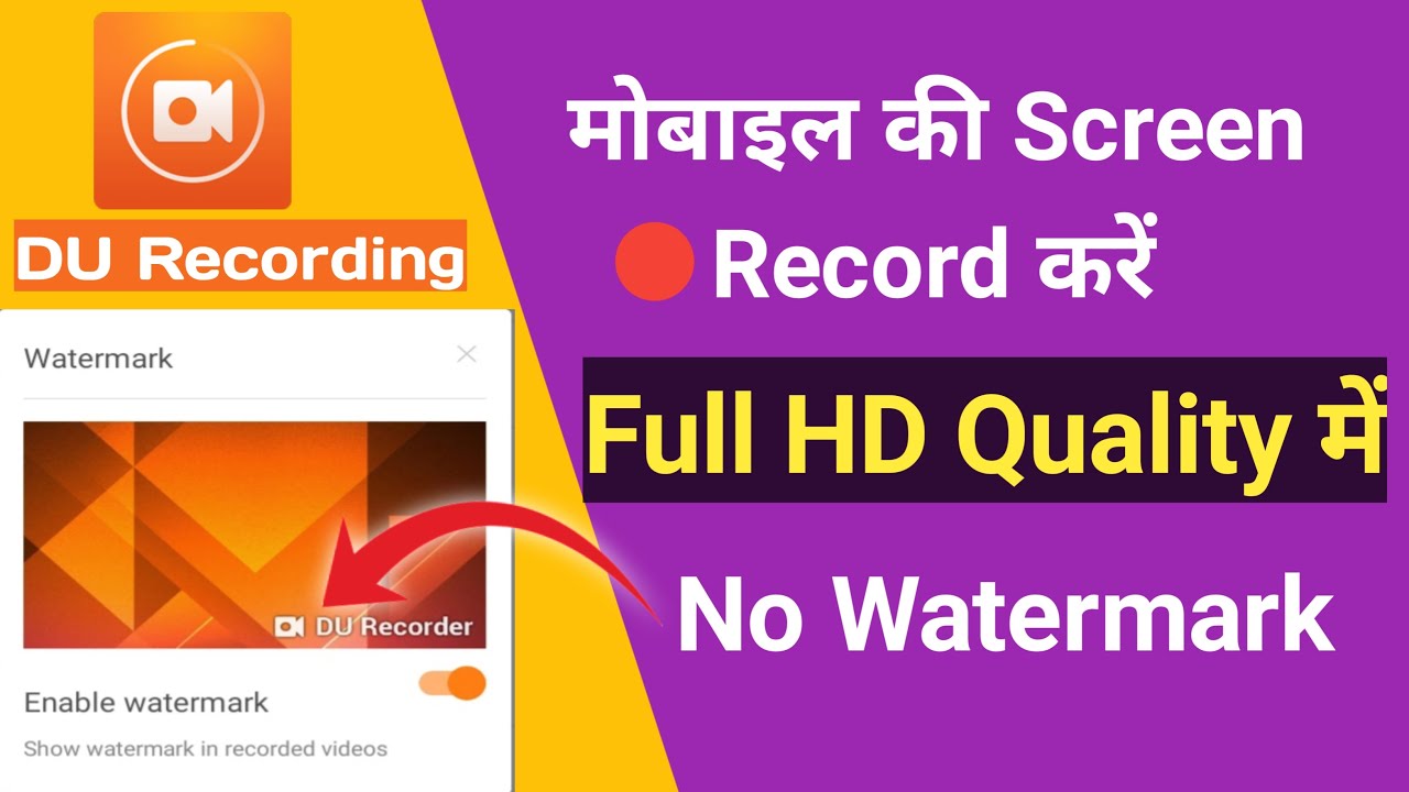 How to Mobile screen recording without Watermark |Du Recorder |Video ...