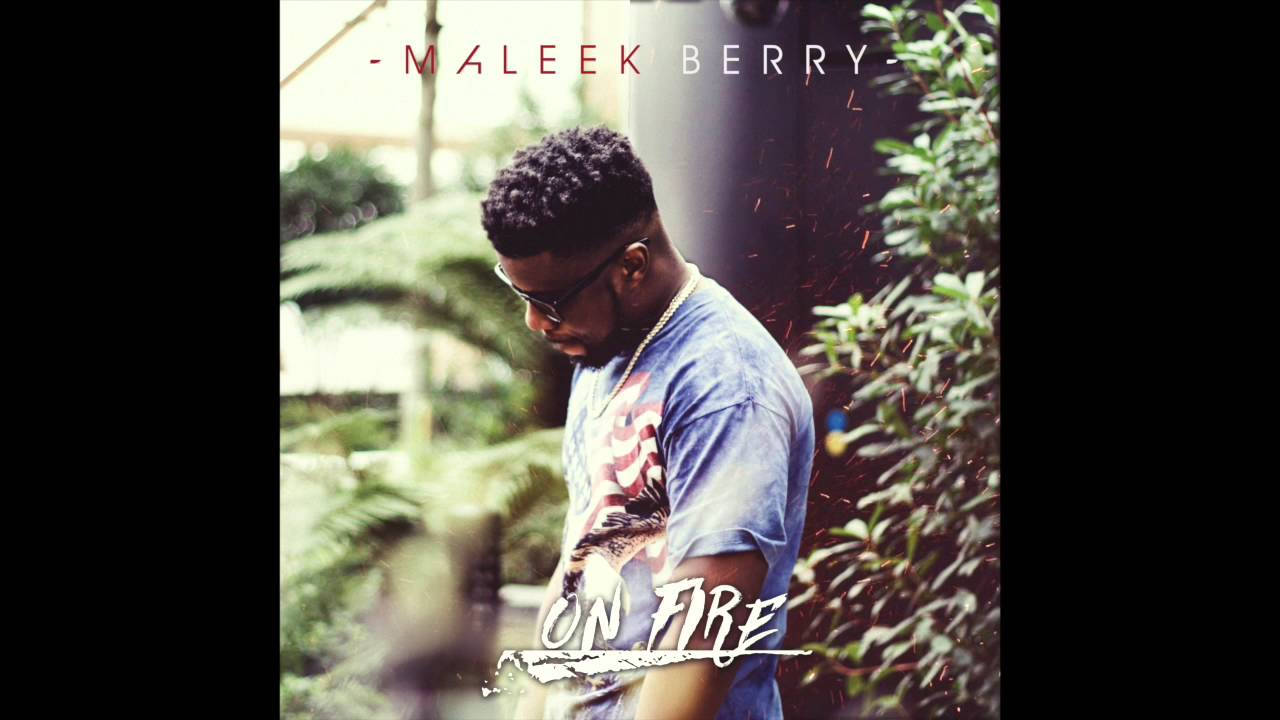 Maleek Berry - On Fire (Audio) - YouTube