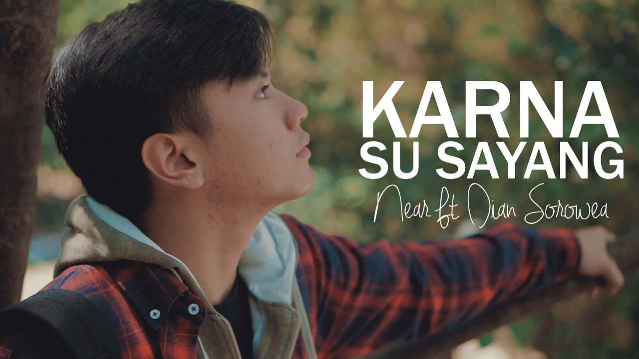 Karna Su Sayang - Near ft Dian Sorowea (Ilham Ananta, Andri Guitara ...