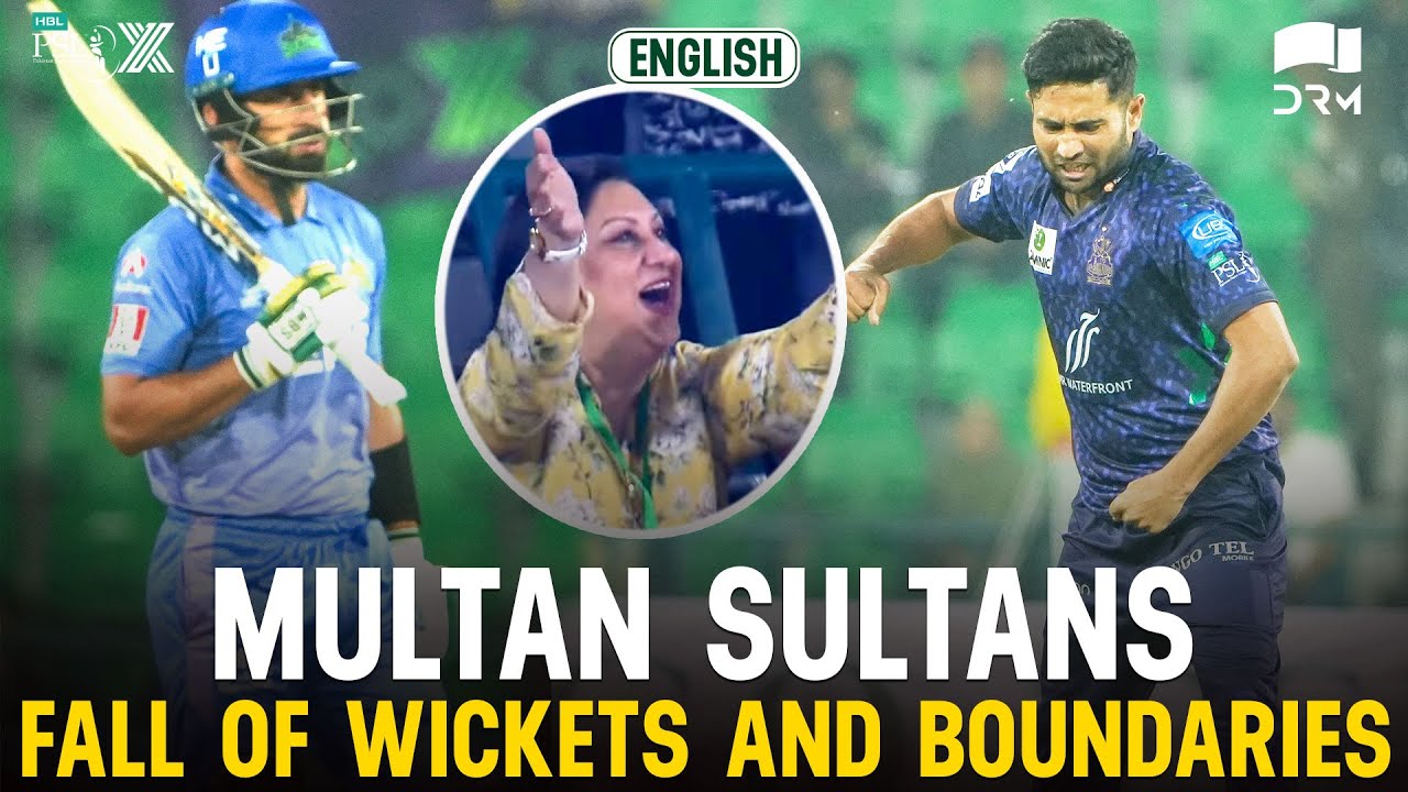 Let's Recap Multan Sultans Fall of Wickets And Boundaries | 𝐄𝐍𝐆𝐋𝐈𝐒𝐇 ...