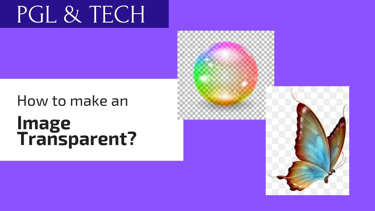 How To Make An Image Transparent YouTube How To Make An Image Transparent YouTube