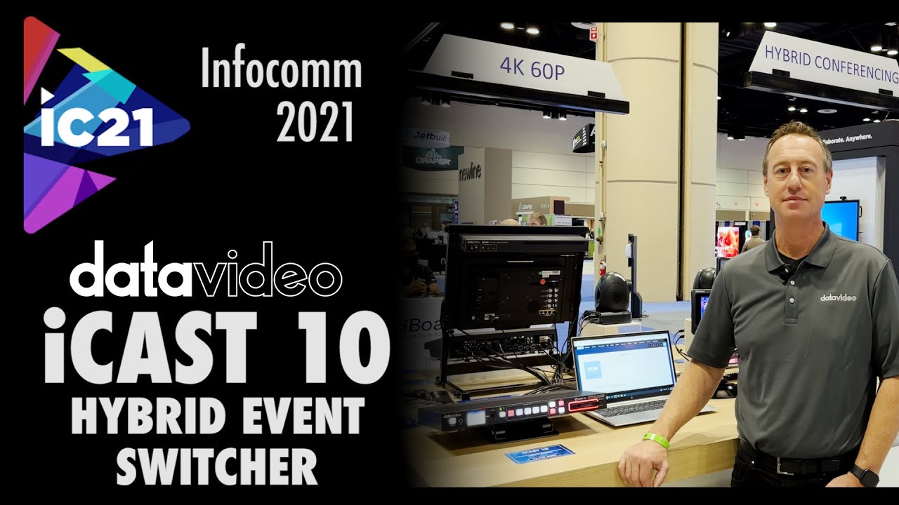 INFOCOMM-2021 | iCast 10 HYBRID EVENT SWITCHER - YouTube