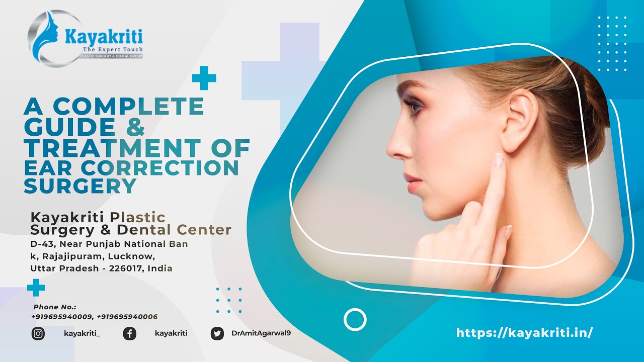 A Complete Guide & Treatment of Ear Correction Surgery ( Otoplasty ) by ...