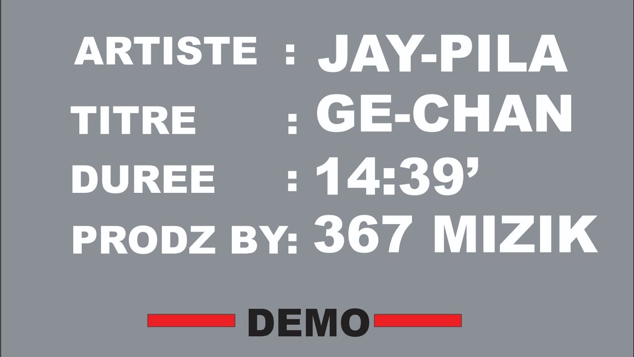 01- Jay Pila _ Gad San Fwaw _ Prodz by 367 Mizik ( Mizik ofisyèl ...