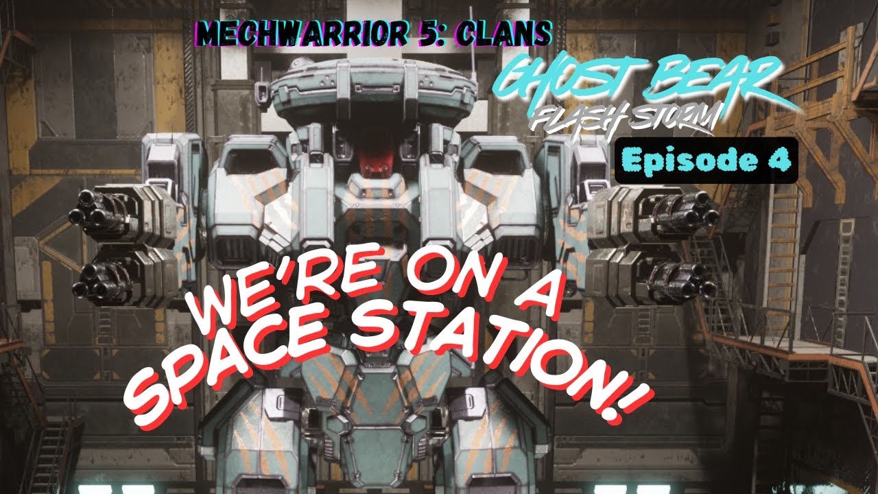 More Space shenanigans! - MW5 Clans Ghost bear DLC episode 4 - YouTube