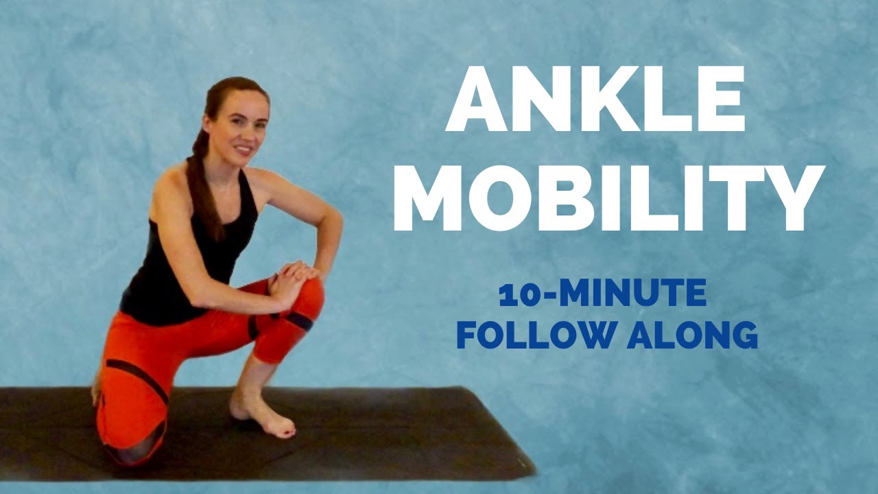 Ankle Mobility Stretches And Exercises 10 Min Intense Follow Along