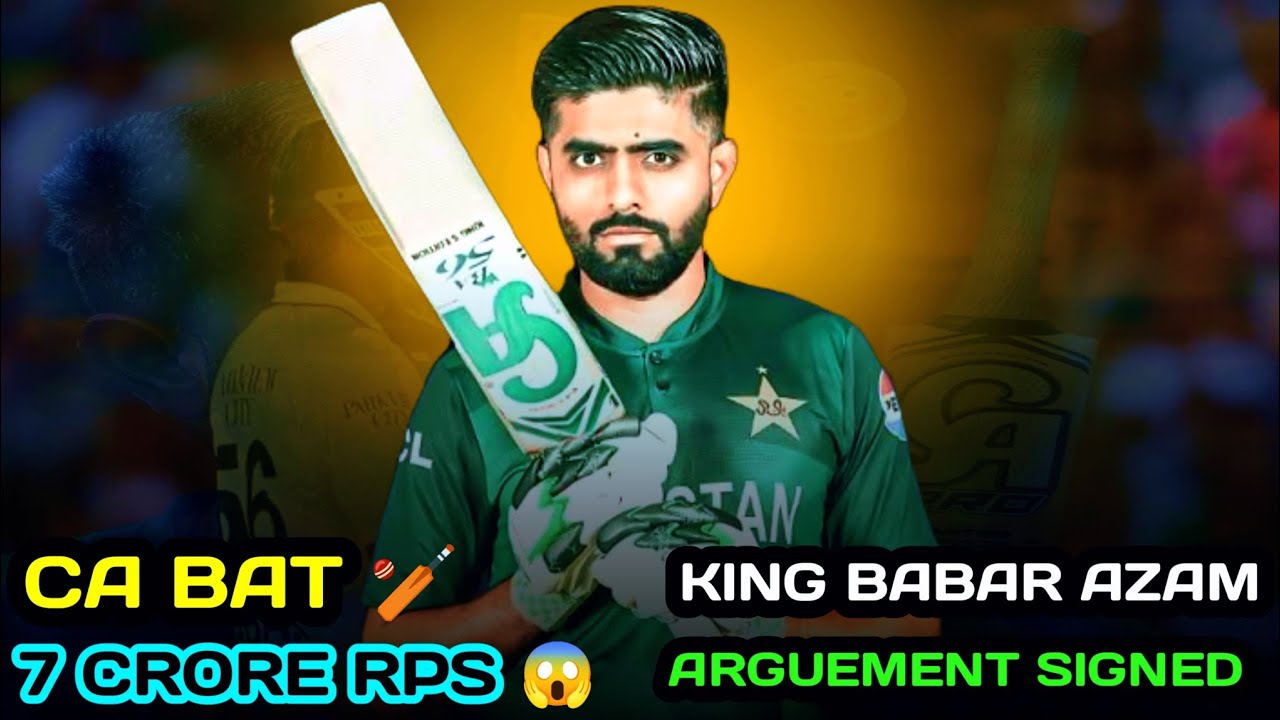 OMG King Babar Azam Signs Contact With CA Bat Company Offer of 7 Crore ...