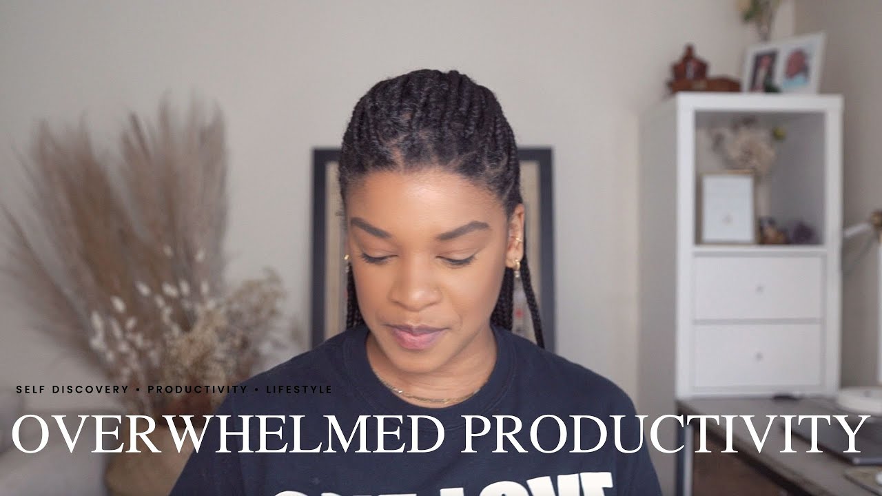 How I Stay Productive When Overwhelmed | Productivity tips & tools ...