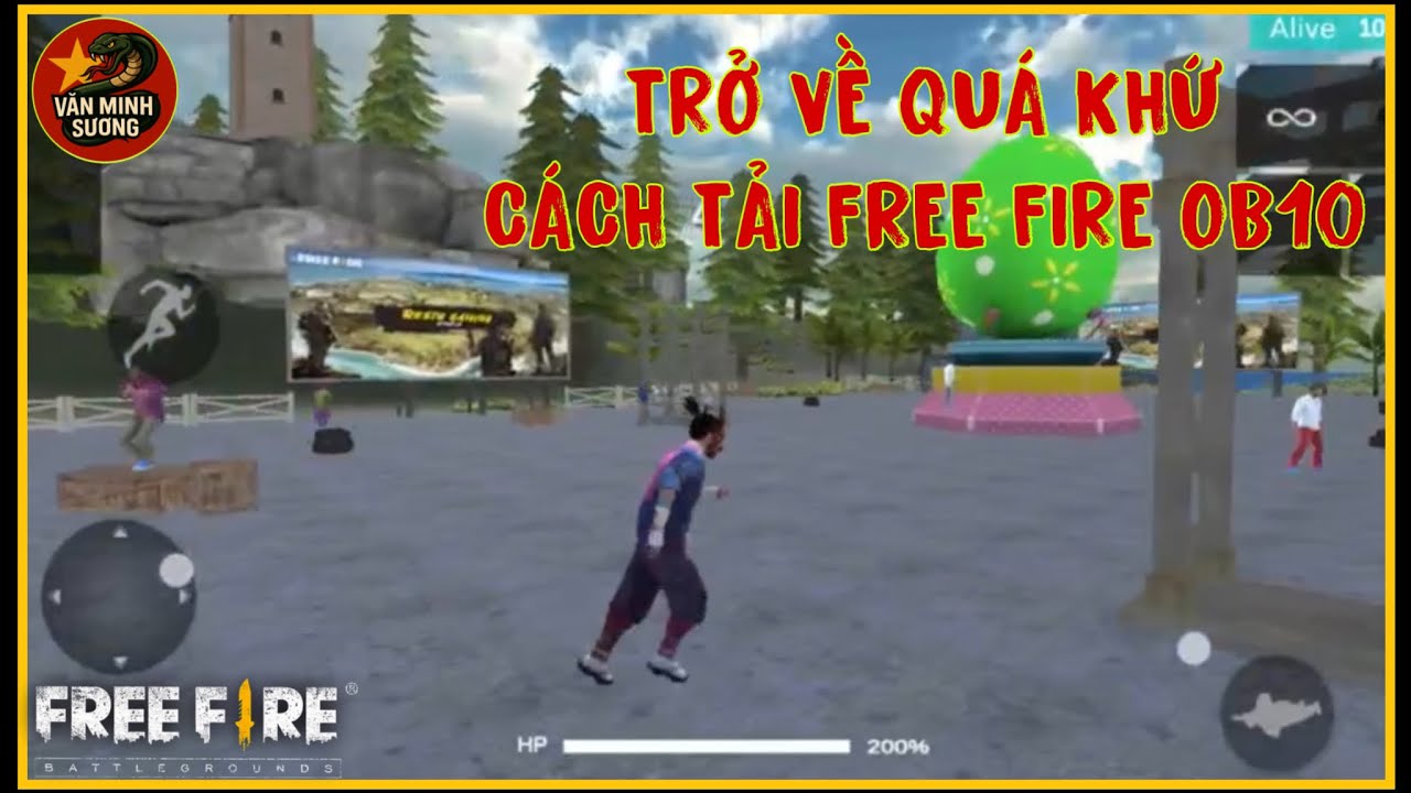 Free Fire Cách Tải Phiên Bản OB10 Trãi Nghiệm, Trở Về Quá Khứ Nhiều Kỷ ...