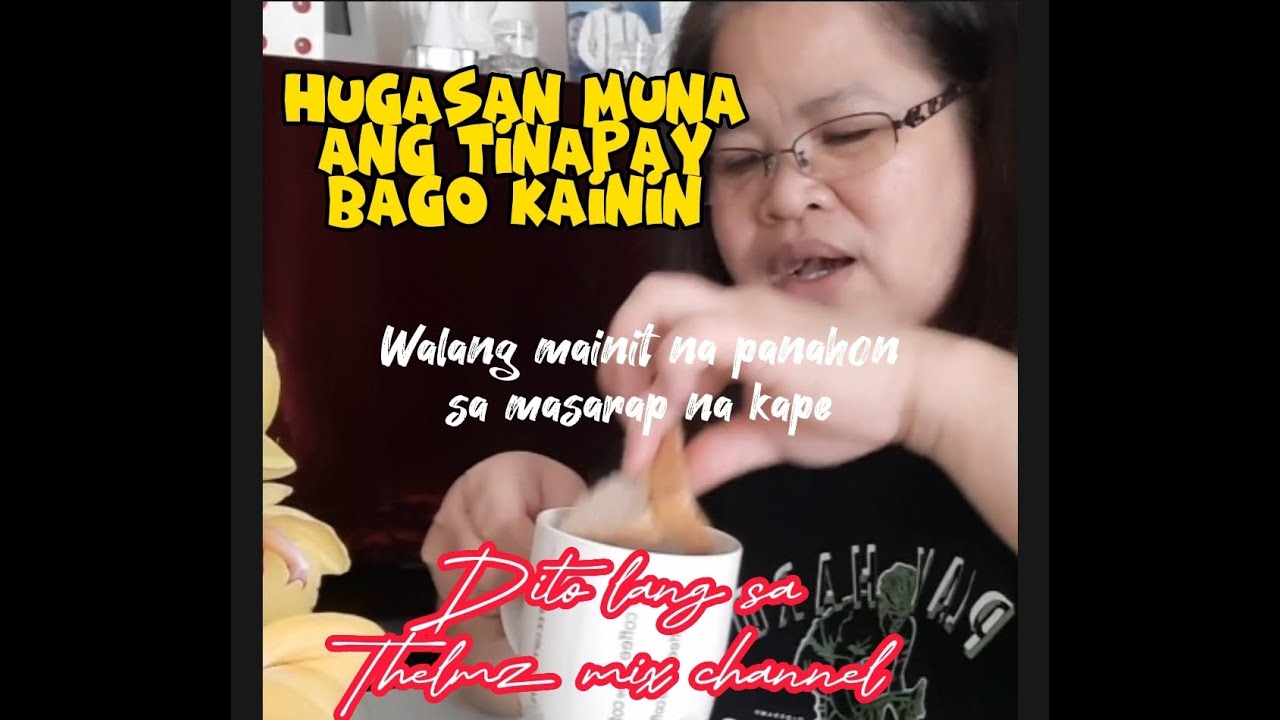 Hugasan muna ang tinapay bago kainin// walang mainit na panahon sa ...