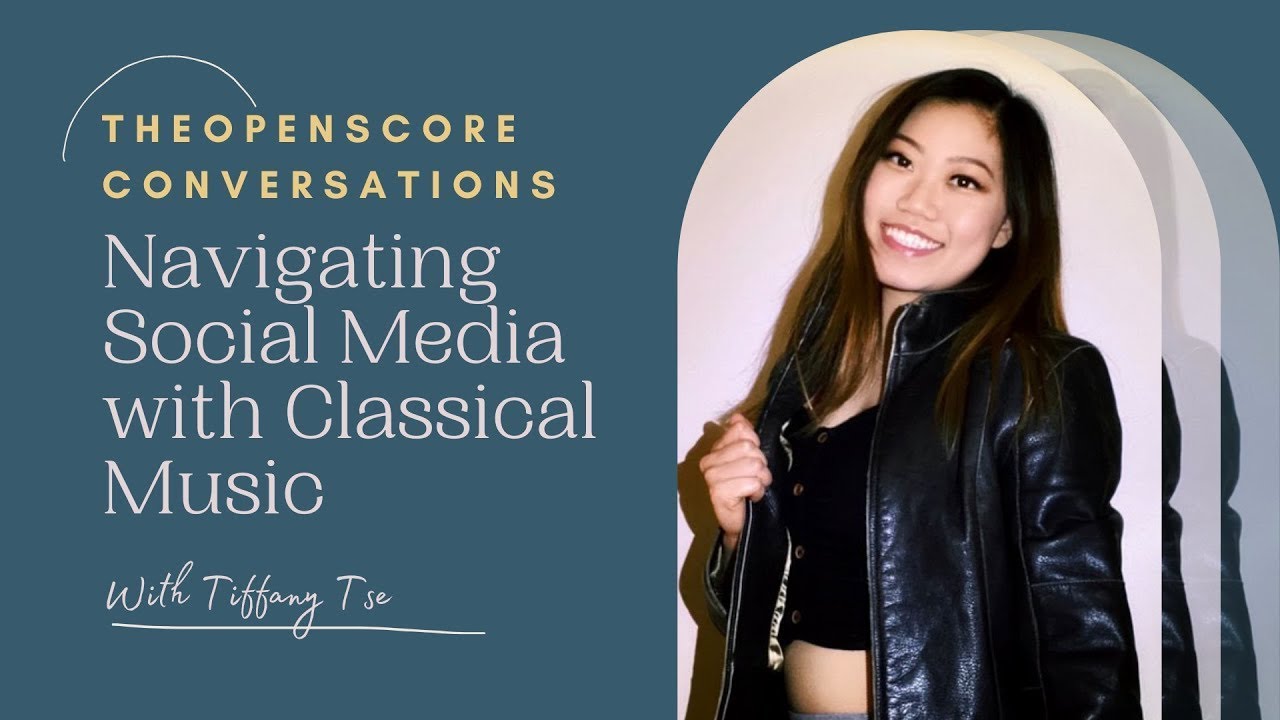Conversations with Tiffany Tse | Navigating Social Media with Classical ...