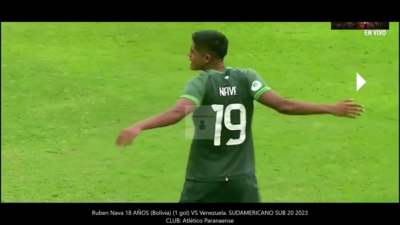 Fernando Nava N°19 Bolivia 1 gol VS Venezuela SUDAMERICANO SUB 20 2023 ...