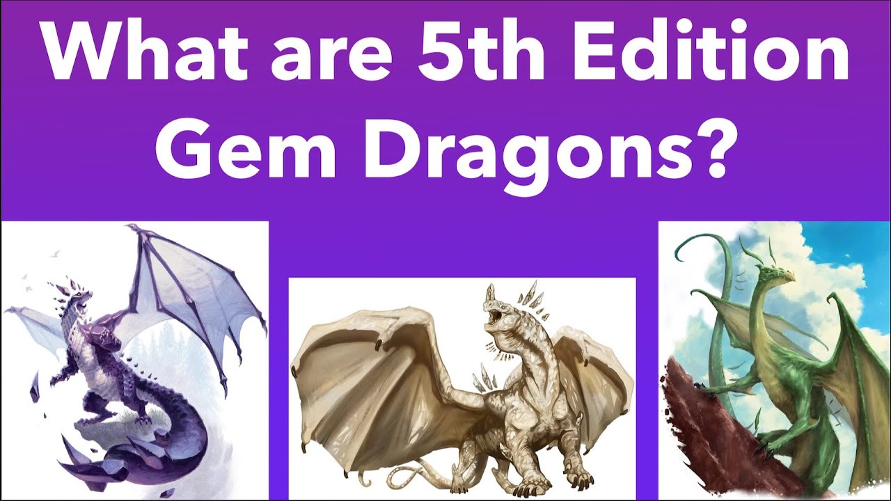 Gem Dragons in D&D 5th Edition - YouTube