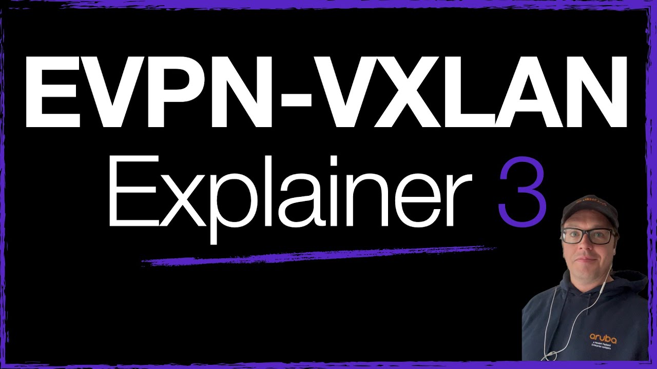 EVPN-VXLAN Explainer 3: Route Type 3 - YouTube